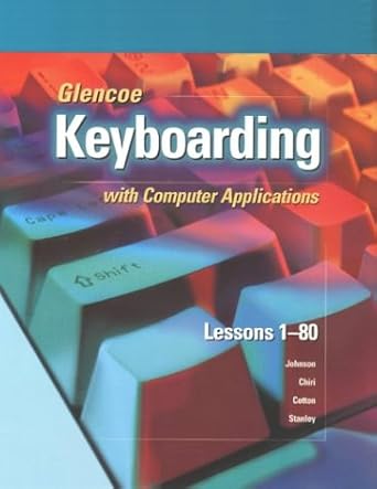 Glencoe Keyboarding with Computer Applications, Short Course, Top-Bound ...