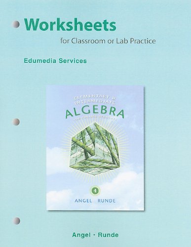 Elementary & Intermediate Algebra for College Students, Worksheets for ...