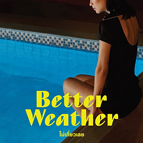 Amazon Music - Better Weatherのไม่เกี่ยวเลย - Amazon.co.jp