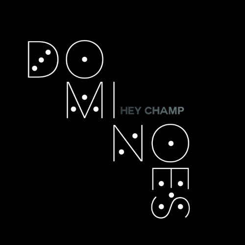 Amazon.com: Dominoes EP : Hey Champ: Digital Music