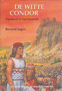 De witte condor: opstand in het Incarijk: 9789020620436: Books - Amazon.ca