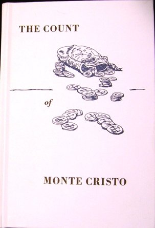 The Count of Monte Cristo: The Novel By Alexander Dumas Adapted for the ...