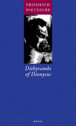 Dithyrambs of Dionysus (German and English Edition): Friedrich ...