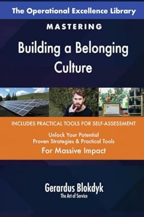 The Operational Excellence Library; Mastering Building a Belonging ...