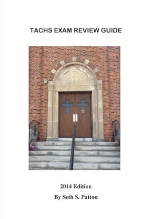 TACHS Exam Review Guide 2014 Edition: Patton, Seth S: 9781496065452 ...