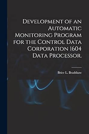 Development of an Automatic Monitoring Program for the Control Data ...