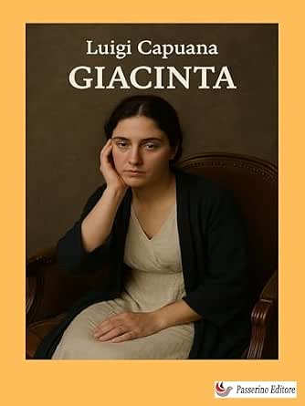 Amazon.com.br eBooks Kindle: Giacinta (Italian Edition), Capuana, Luigi
