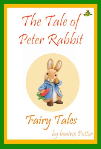 Amazon.com: The Tale of Peter Rabbit BY Beatrix Potter (Illustrated ...