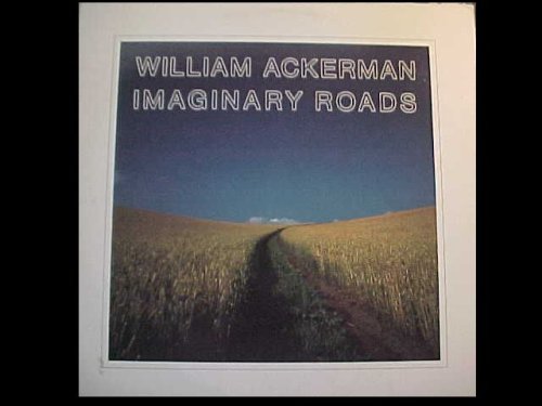 Imaginary Roads: William Ackerman: Amazon.com: CDs & Vinyl