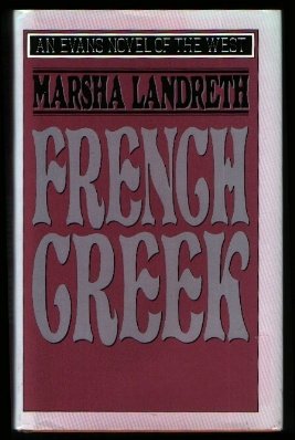 Amazon | French Creek (Evans Novel of the West) | Landreth, Marsha ...