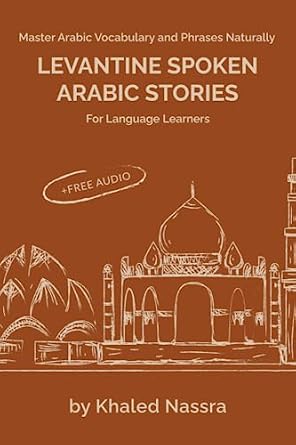 Amazon.com: Levantine Spoken Arabic Stories for Language Learners ...