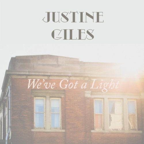 Play We've Got a Light by Justine Giles on Amazon Music