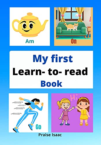 My first Learn-to-read Book - Kindle edition by Isaac, Praise. Children ...