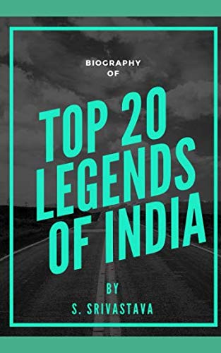TOP 20 LEGENDS OF INDIA: Amazon.co.uk: SRIVASTAVA, S: 9781790403905: Books