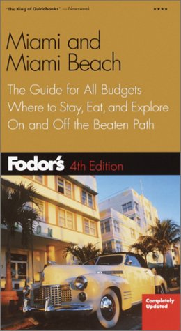 Fodor's Miami & Miami Beach 4th ed.: Fodor's: 9781400010486: Amazon.com ...