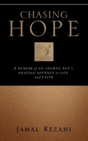 Amazon.com: Chasing Hope: 9781600346828: Rezahi, Jamal: Books
