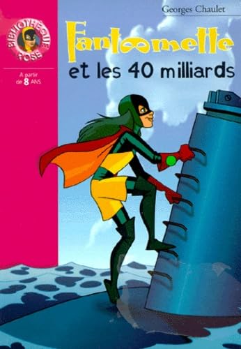 Fantômette et les 40 milliards: Chaulet, Georges: 9782012001657: Amazon ...