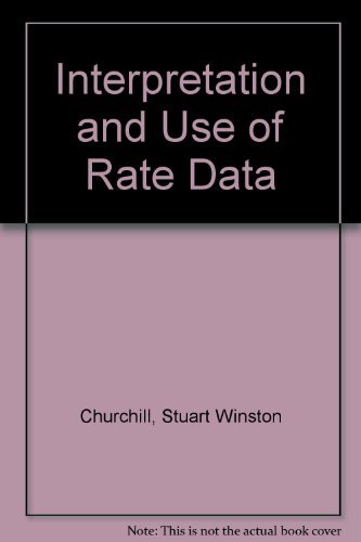 The interpretation and use of rate data;: The rate concept (McGraw-Hill ...