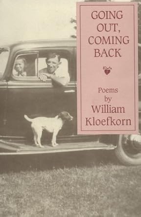 Going Out, Coming Back: Amazon.co.uk: Kloefkorn, William: 9781877727290 ...