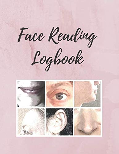 Face Reading Logbook: Session Worksheets for Physiognomists: Books ...
