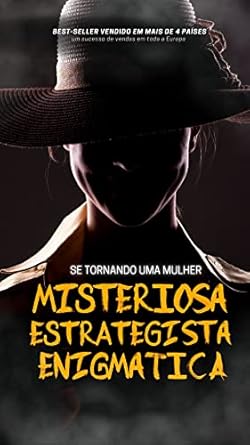 SE TORNE UMA MULHER MISTERIOSA eBook : HALLEF, EMANUEL: Amazon.com.br: Loja Kindle