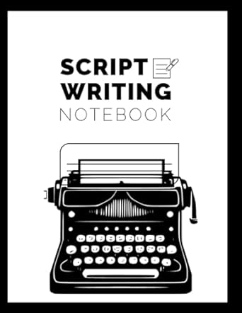 Script Writing Notebook: Organizes thoughts and ideas and makes writing ...