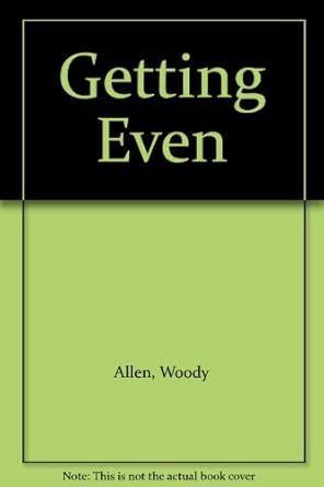 Getting Even: Woody Allen: Amazon.com: Books