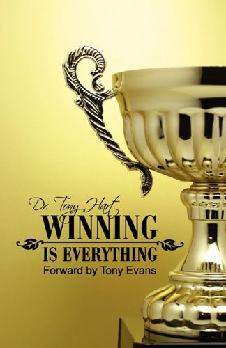 Winning Is Everything: Hart, Tony: 9781897117750: Amazon.com: Books