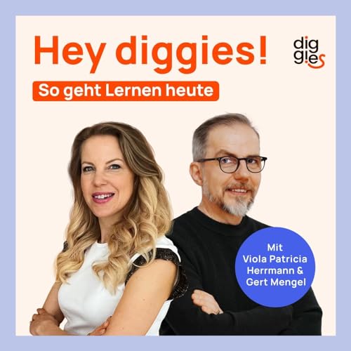 Hey diggies! So geht Lernen heute : Viola Patricia Herrmann Gert Mengel ...