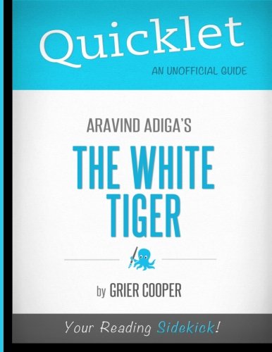 Quicklet - Aravind Adiga's The White Tiger: Cooper, Grier ...