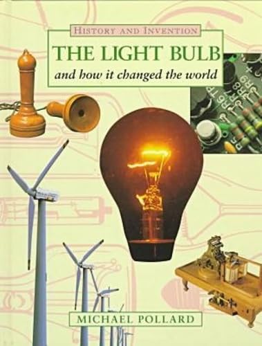 Amazon.com: The Light Bulb and How It Changed the World (History and ...