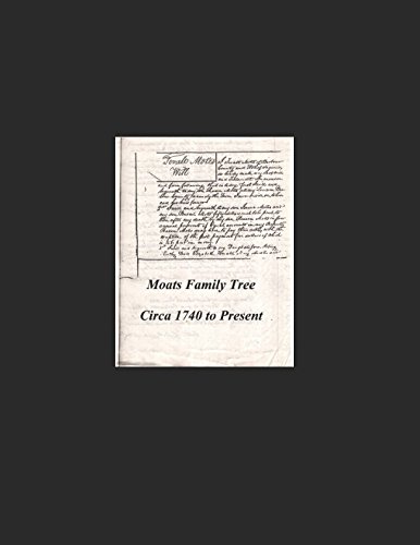 Moats Family Tree: Graham, Jeniffer, Garlitz, Dakota C.: 9781520915074 ...