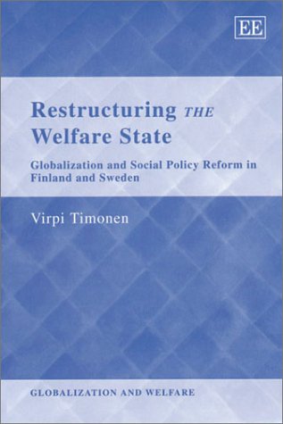 Restructuring the Welfare State: Globalization and Social Policy Reform ...