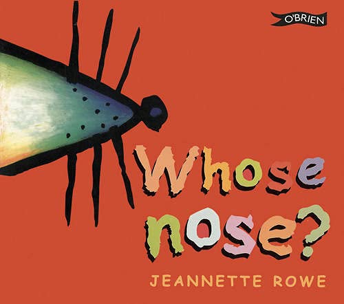 Whose Nose?: Jeannette Rowe: 9780862786724: Amazon.com: Books