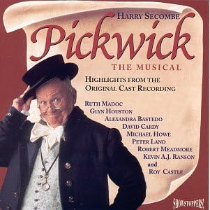 Pickwick The Musical: Harry Secombe, Ruth Madoc, Glyn Houston ...