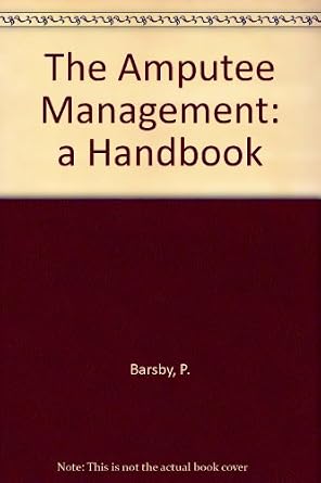 Buy The Amputee Management: A Handbook Book Online at Low Prices in ...