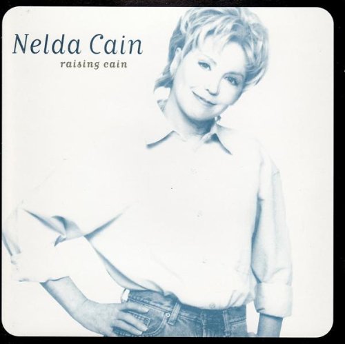 Nelda Cain - Raising Cain - Amazon.com Music