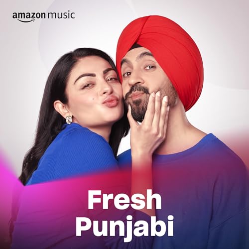 Play Fresh Punjabi Playlist on Prime Music