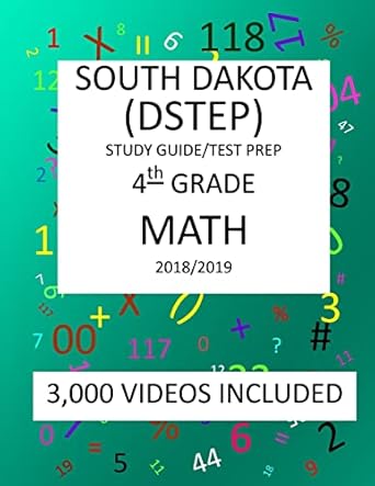 4th Grade SOUTH DAKOTA DSTEP TEST, 2019 MATH, Test Prep: 4th Grade ...