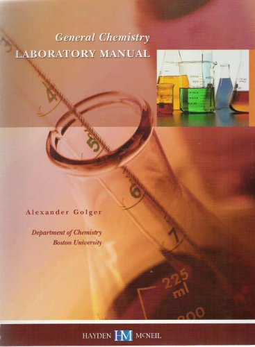 General Chemistry Laboratory Manual: Alexander Golger: 9780738012957 ...