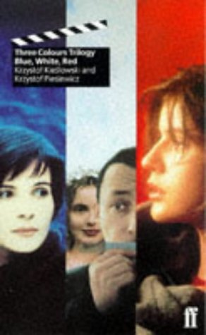 Three Colors Trilogy: Blue, White, Red: Krzysztof Kieslowski, Krzysztof ...