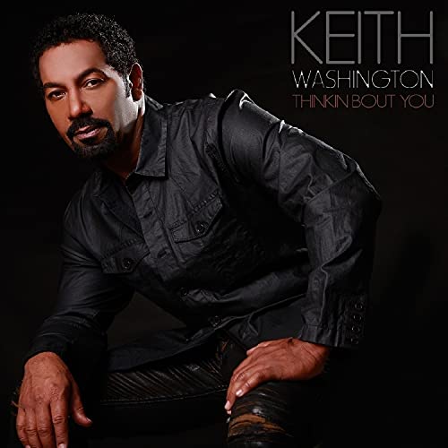Play Thinkin Bout You - Single by Keith Washington on Amazon Music