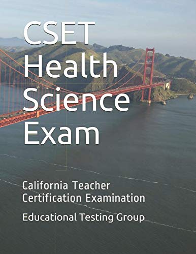 CSET Health Science Exam: California Teacher Certification Examination ...