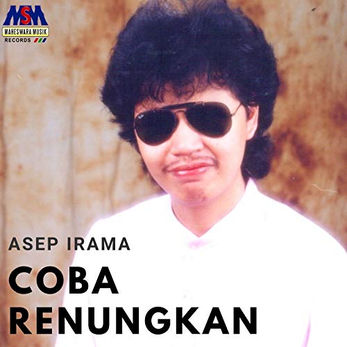 Play Coba Renungkan by Asep Irama on Amazon Music