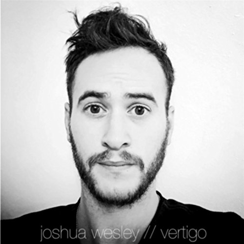 Play Vertigo by Joshua Wesley on Amazon Music