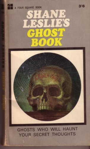 Shane Leslie's Ghost Book: Shane Leslie: Amazon.com: Books