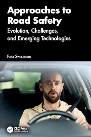 Approaches to Road Safety: Sweatman, Peter: 9781032769080: Amazon.com ...