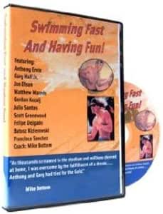 Swimming Fast and Having Fun DVD : Coach: Mike Bottom, Anthony Ervin ...
