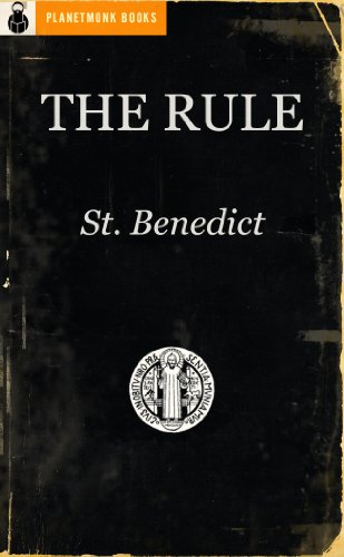 The Rule of St. Benedict eBook : St. Benedict, PlanetMonk Books ...