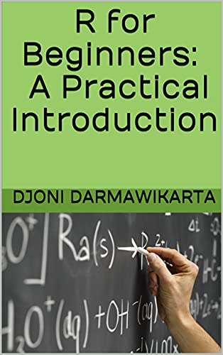 R for Beginners: A Practical Introduction (English Edition) eBook ...